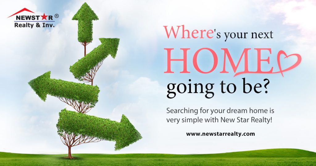 Where’s your next HOME going to be? | New Star Realty and Investment